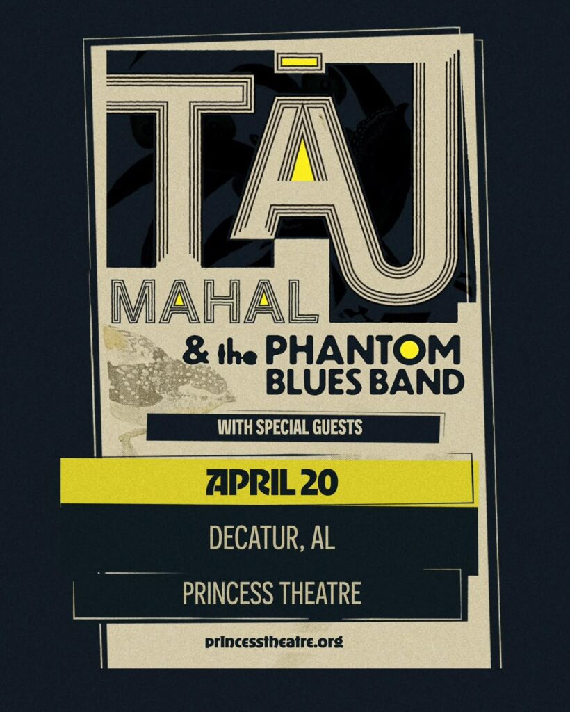 Taj Mahal at The Princess Theatre - Hville Blast